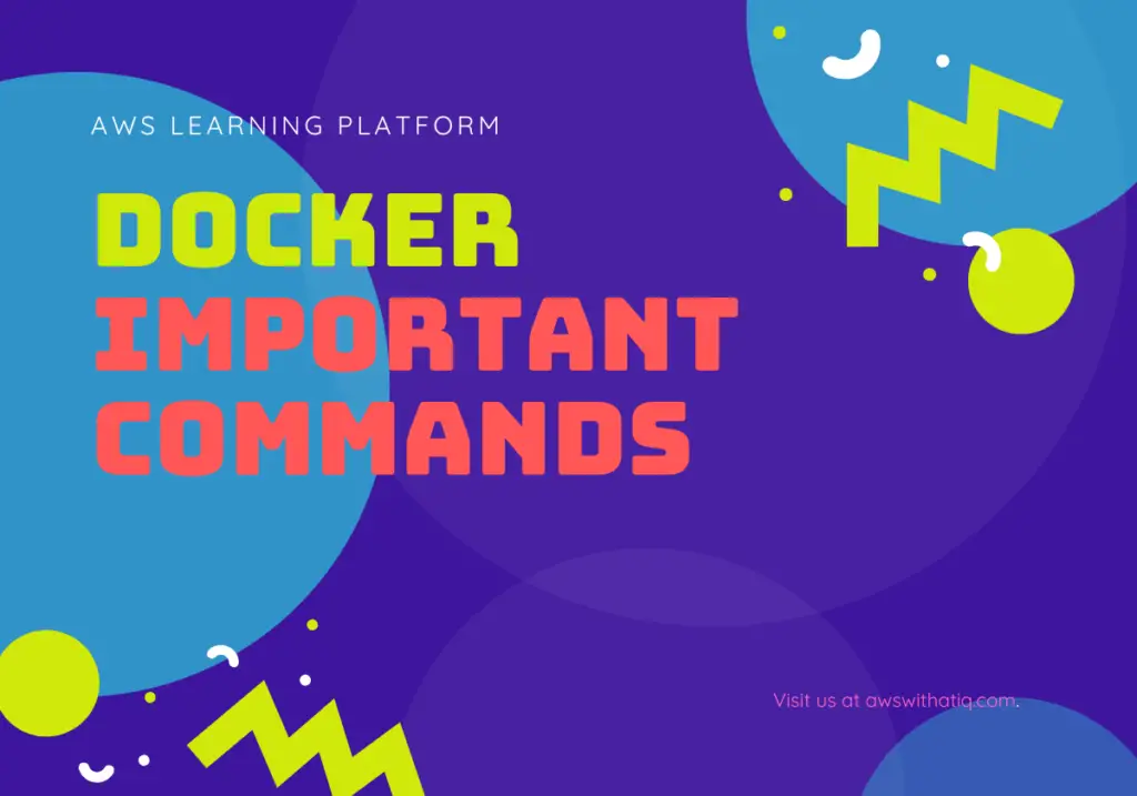Important Commands For Docker In 2024 Aws With Atiq 