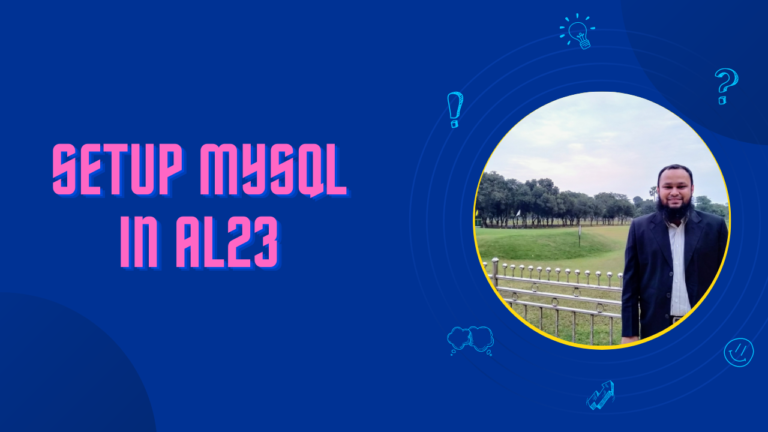 How to Install MySQL on Amazon Linux 2023 (Fedora Version) – AWS with Atiq